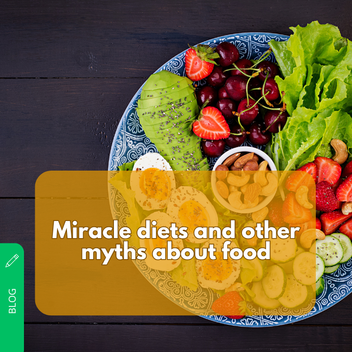 Miracle diets and other myths about food – Ana Maria Lajusticia